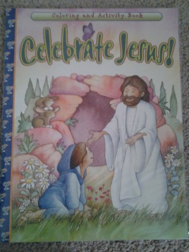 Celebrate Jesus: Anonymous: 9780784711255: Amazon.com: Books