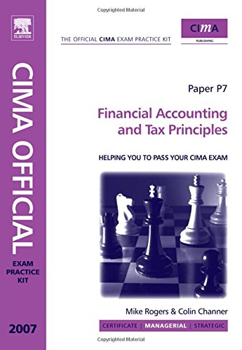 CIMA Exam Practice Kit Financial Accounting and Tax Principles, Third ...