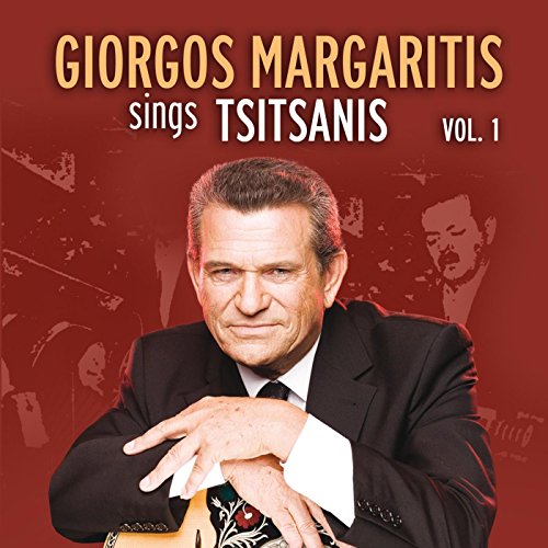 Vol.1 Giorgos Margaritis Sings Vasilis Tsitsanis von Giorgos Margaritis ...