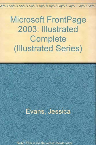 Microsoft Office FrontPage 2003-Illustrated Complete (Illustrated ...