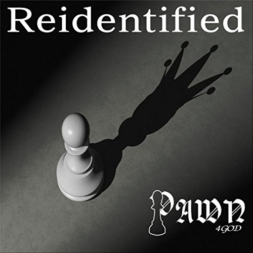 Amazon.co.jp: Reidentified : Pawn 4 God: Digital Music