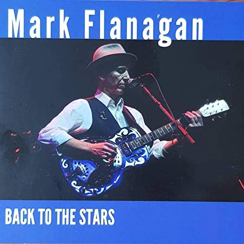 Play Back to the Stars by Mark Flanagan on Amazon Music