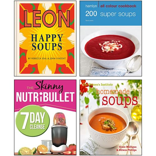 Leon Happy Soups [Hardcover], Homemade Soups [Hardcover], 200 Super Soups & The Skinny ...