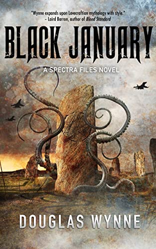 Amazon.com: Black January: SPECTRA Files Book 2 (The SPECTRA Files) eBook : Wynne, Douglas ...