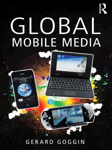 Global Mobile Media - Kindle edition by Goggin, Gerard. Reference ...