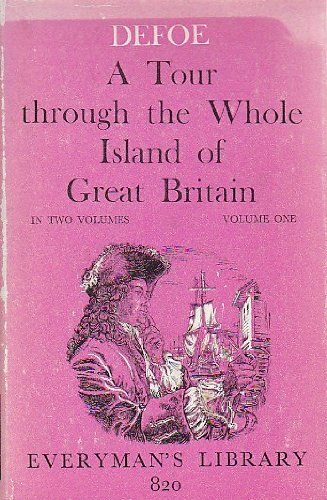 A Tour Through The Whole Island of Great Britain - Volume 1: Daniel ...