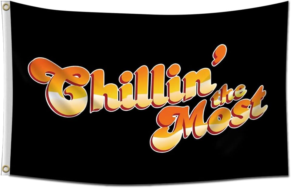 Amazon.com : Chillin The Most Flag 3x5Feet Wall Banner Vivid Color for ...