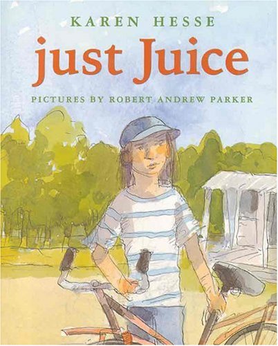 Just Juice (Turtleback School & Library Binding Edition): Hesse, Karen ...