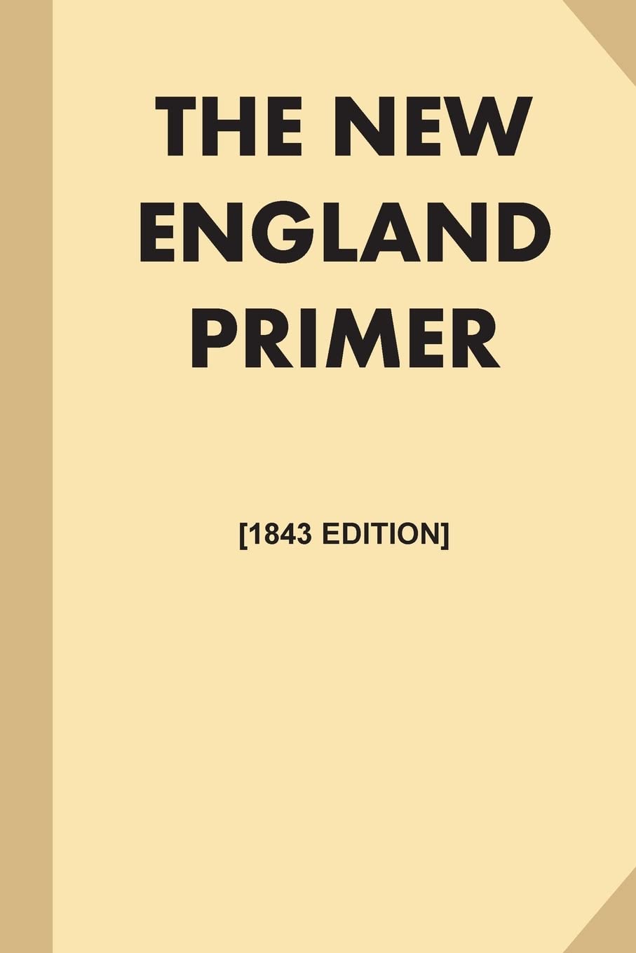 Amazon.com: The New England Primer [1843 Edition, Illustrated] (Large ...