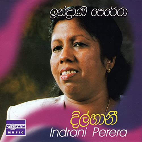 Play Dilhani by Indrani Perera on Amazon Music