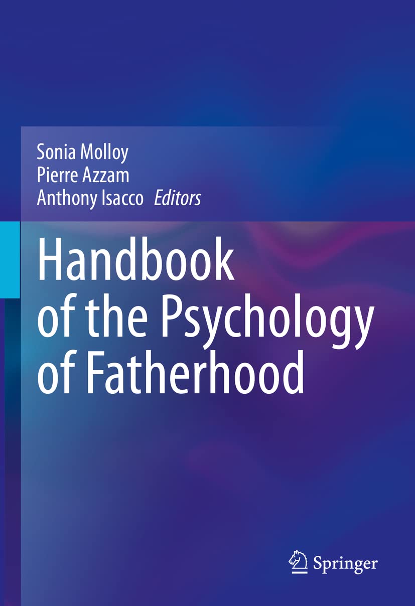 Amazon.com: Handbook of the Psychology of Fatherhood: 9783031144974 ...