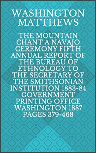 Amazon.co.jp: The Mountain Chant A Navajo Ceremony Fifth Annual Report ...