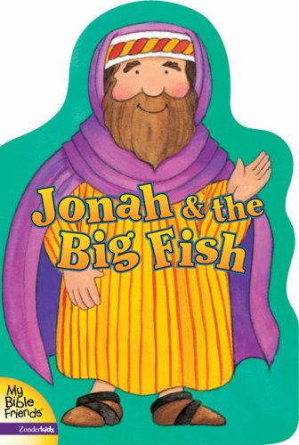 Jonah and the Big Fish (My Bible Friends): Davidson, Alice Joyce ...