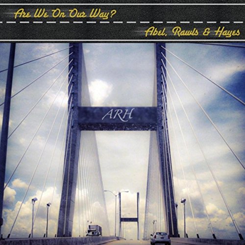 Play Are We On Our Way by Abel, Rawls & Hayes on Amazon Music