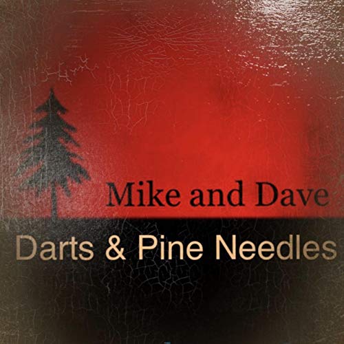 Play Darts and Pine Needles by Mike Sumpter & David Bitonti on Amazon Music