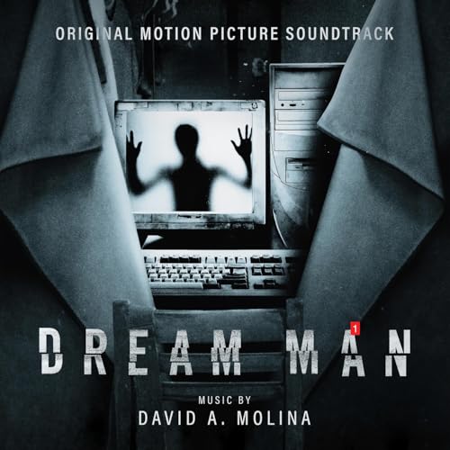 Play Dream Man (Original Motion Picture Soundtrack) by David A. Molina ...