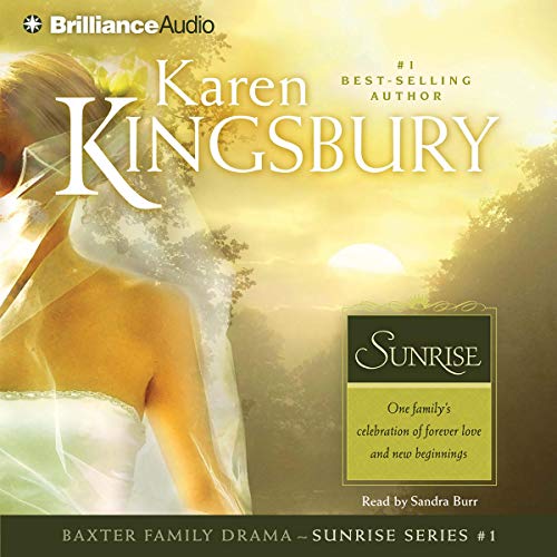 Sunrise: Sunrise Series #1 (Audible Audio Edition): Karen Kingsbury ...