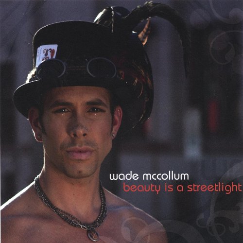 Amazon.com: beauty is a streetlight : Wade Mccollum: Digital Music