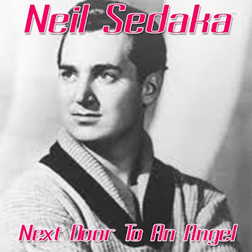 Next Door to an Angel by Neil Sedaka on Prime Music
