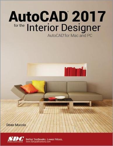 AutoCAD 2017 for the Interior Designer: Amazon.co.uk: Muccio, Dean ...