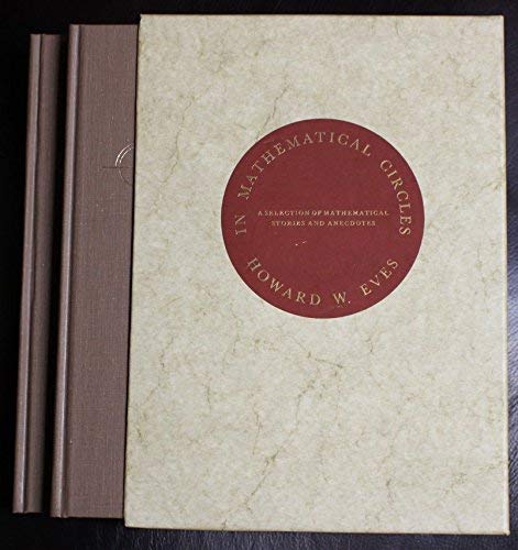 Amazon.com: In Mathematical Circles: A Selection of Mathematical ...