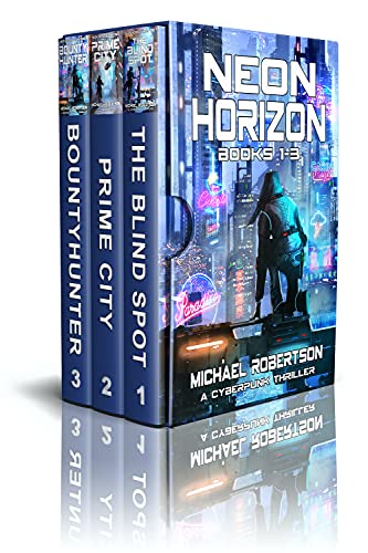Neon Horizon - Books 1 - 3 Box Set: A Cyberpunk Thriller eBook ...