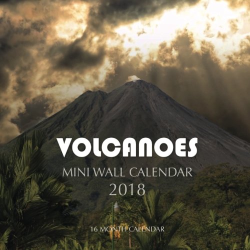 Volcanoes Mini Wall Calendar 2018: 16 Month Calendar: Jenson, Paul ...