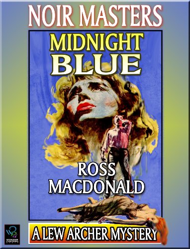 Amazon.co.jp: Midnight Blue (English Edition) 電子書籍: Macdonald, Ross: 洋書