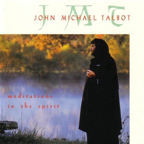 Meditations in the Spirit - John Michael Talbot: Amazon.de: Musik-CDs ...