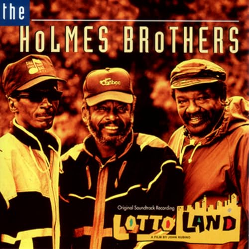 Play Lotto Land by The Holmes Brothers on Amazon Music