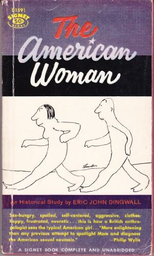 The American Woman: Eric John Dingwall: Books - Amazon.ca