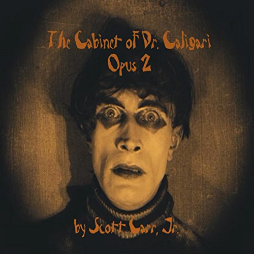 Play The Cabinet of Dr. Caligari Original Soundtrack Op. 2 by Scott ...