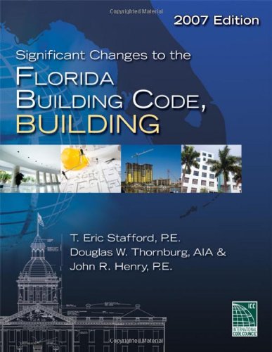 Significant Changes to the Florida Building Code, Building - 2007 ...
