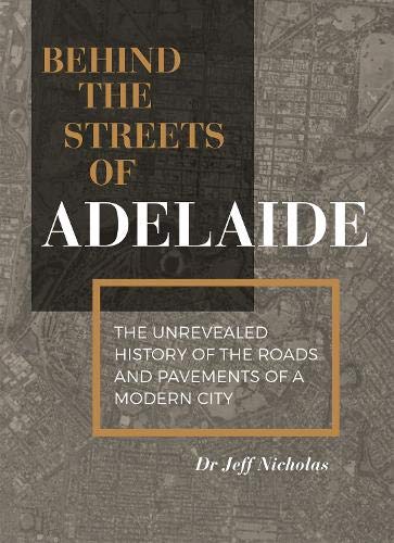 Volume 1, 2 and 3 (2016) (1) (Behind the Streets of Adelaide: Born of ...