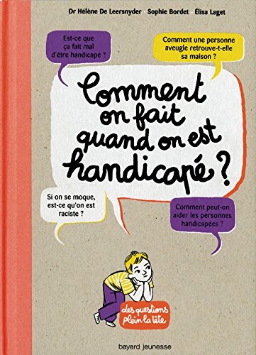 Comment on fait quand on est handicapé ? : Leersnyder, Hélène de ...