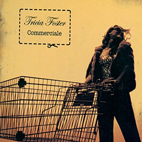 Amazon.com: Commerciale : Tricia Foster: Digital Music