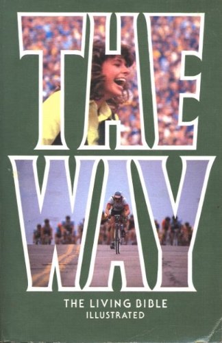 THE WAY: The Living Bible (Illustrated): Tyndale Publishing: Amazon.com ...