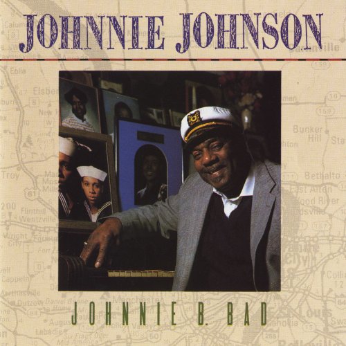 Play Johnnie B. Bad by Johnnie Johnson on Amazon Music