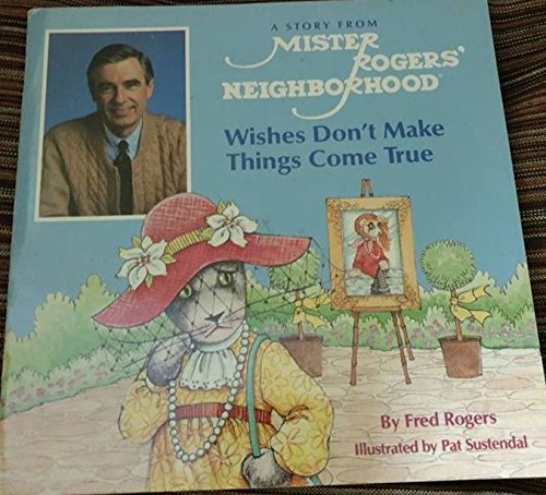 Amazon.com: WISHES DON'T MAKE TH (Mister Rogers Books): 9780394887807 ...
