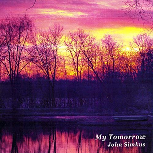Amazon.com: My Tomorrow : John Simkus: Digital Music
