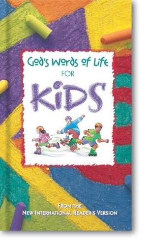 God's Words of Life for Kids: from the New International Version ...