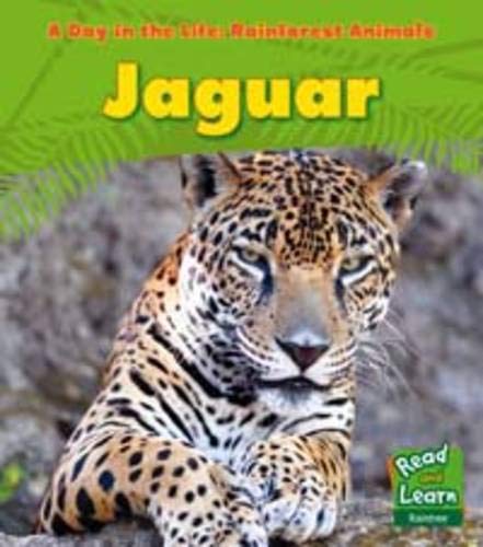 Jaguar (Young Explorer: A Day in the Life: Rainforest Animals): Ganeri ...