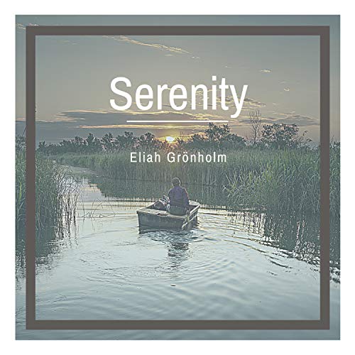 Serenity de Eliath Grönholm en Amazon Music Unlimited