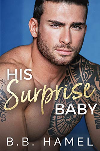 His Surprise Baby: A Miracle Baby Romance (Miracle Babies Book 6 ...