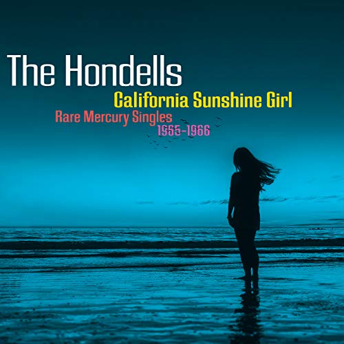 Play California Sunshine Girl: Rare Mercury Singles 1965-1966 by The ...