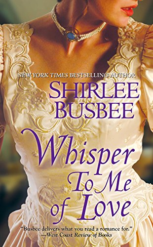 Whisper To Me of Love eBook : Busbee, Shirlee: Amazon.co.uk: Kindle Store