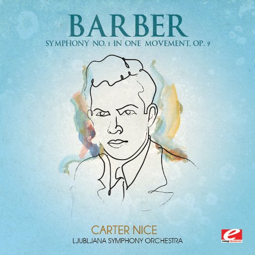 Amazon.com: Barber: Symphony No. 1 in One Movement, Op. 9 (Digitally ...