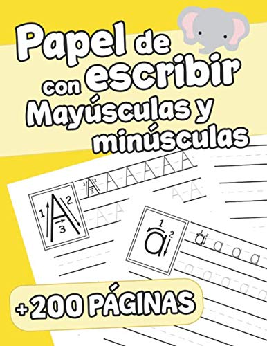 Papel de Escribir con Mayúsculas y Minúsculas +200 páginas: Cuaderno de ...