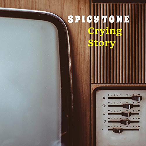 Crying Story by Spicy Tone on Amazon Music - Amazon.co.uk
