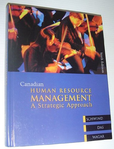 Canadian Human Resource Management: Schwind, Herman F., Das, Hari ...